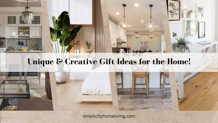 Top Unique & Creative Home Gift Ideas for Every Style – Simplicity Home ...